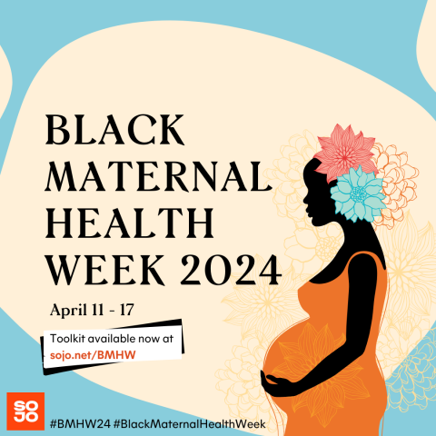 Black Maternal Health Week 2024 Social Media Toolkit | Sojourners